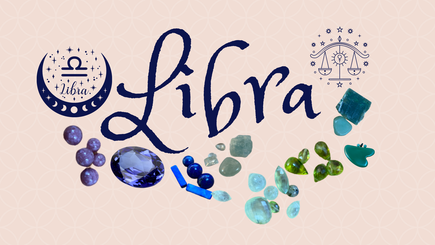 ~♎ Libra Gemstones ♎~ – Wisdom Body and Soul